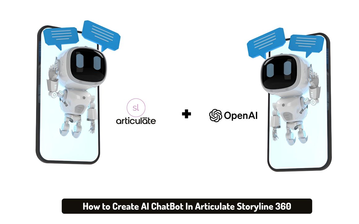How to Create an AI ChatBot in Articulate Storyline eLearning Course ...